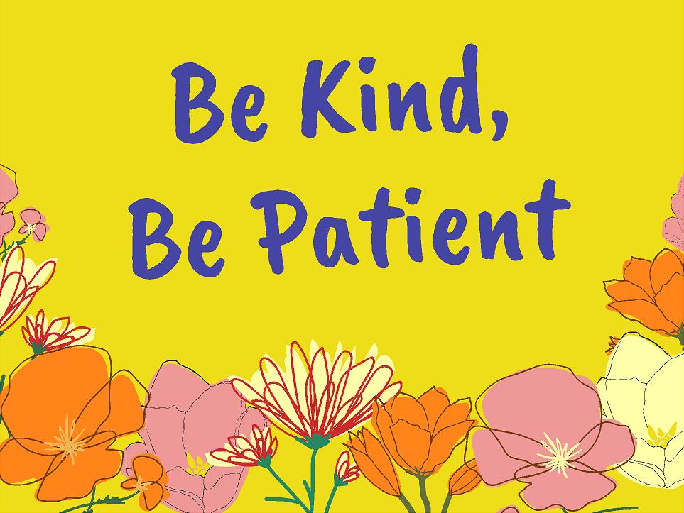 Positive Vibes Coroplast Sign - Be Kind, Be Patient – Lakeshore Management